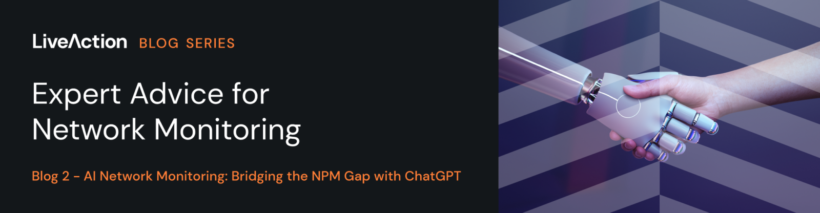 Expert Advice for Network Monitoring - LiveAction